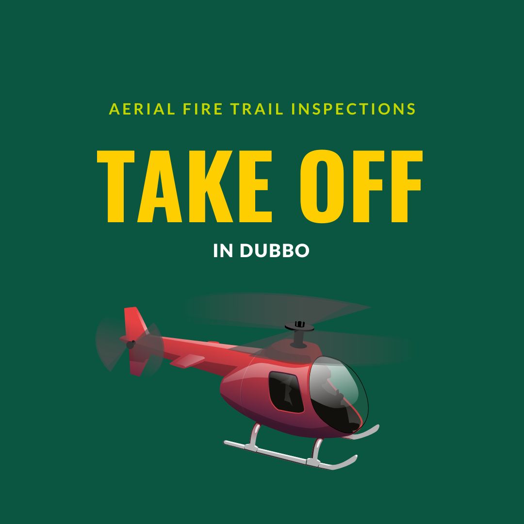 Aerial fire trail inspections ‘take off’ in Dubbo – Dugald Saunders